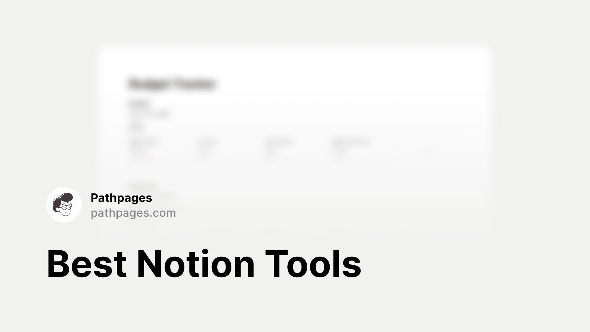 Supercharge Your Notion: 35+ Best Notion Tools, Widgets and More